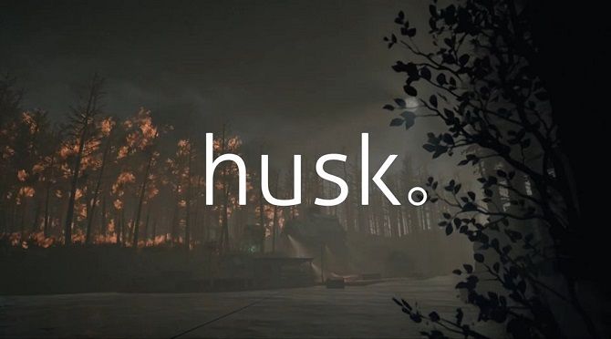 Husk to Turn you into a Shell of Yourself with Launch Trailer